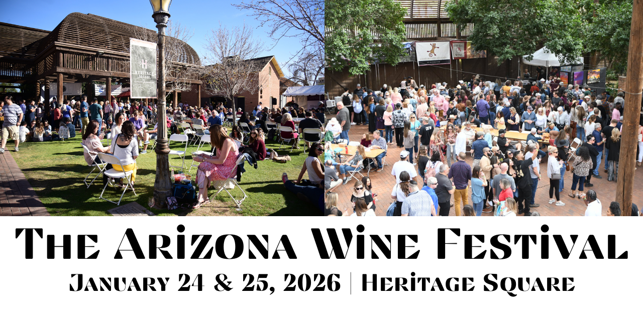 The Arizona Wine Festival @ Heritage Square - Experience Arizona Wine